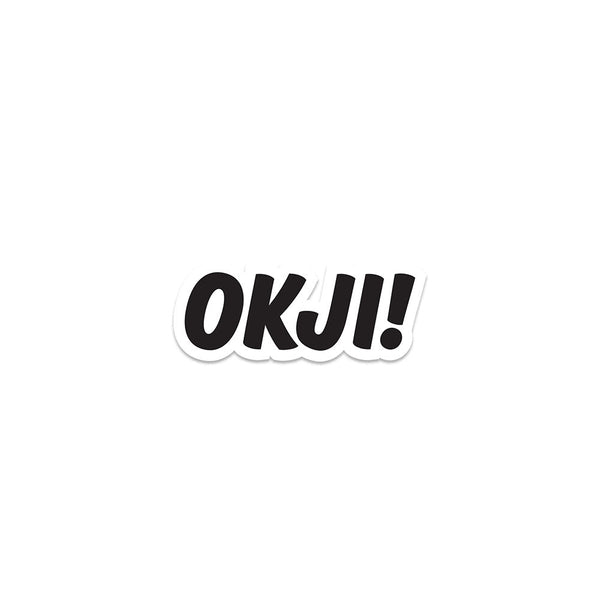 OKJI Sticker – Fantastick