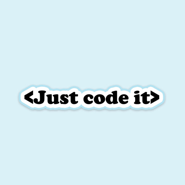 Just Code It Sticker – Fantastick