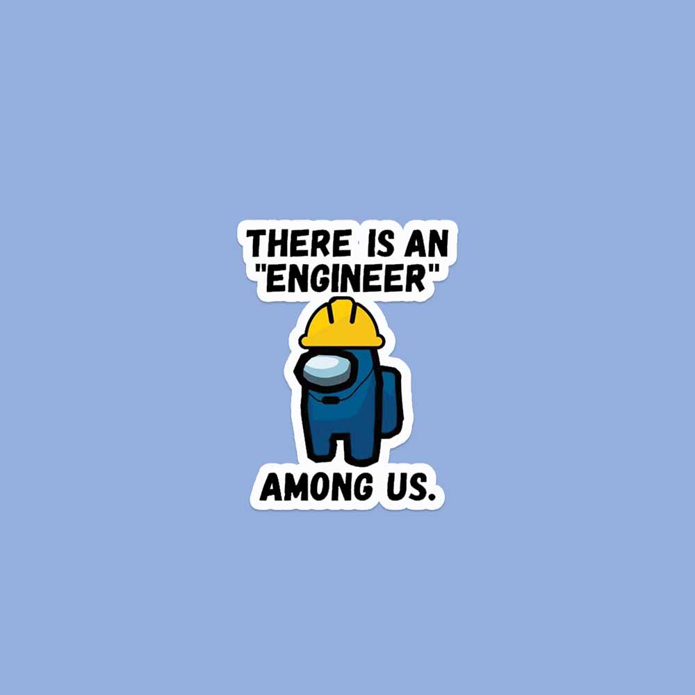 Engineer Among Us Sticker – Fantastick